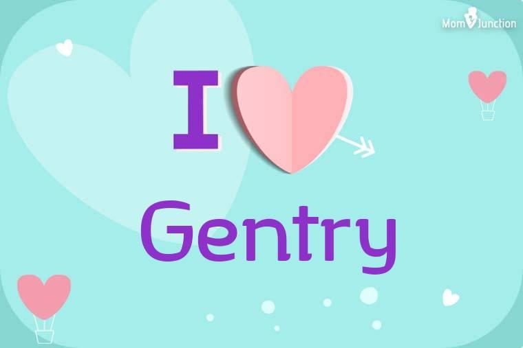 Gentry Name Meaning, Origin, History, And Popularity
