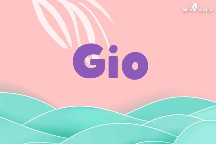 Gio Name Meaning, Origin, History, And Popularity