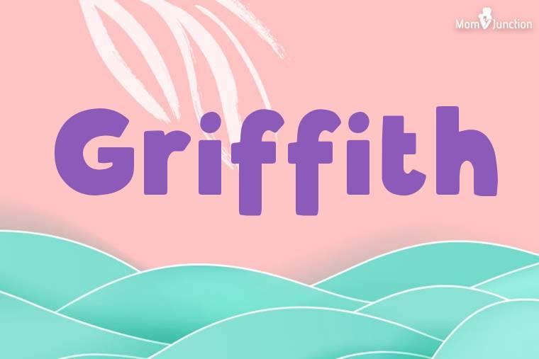 Explore Griffith: Meaning, Origin & Popularity