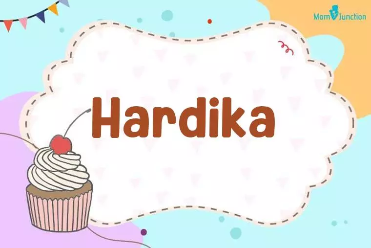 Explore Hardika Meaning Origin Popularity