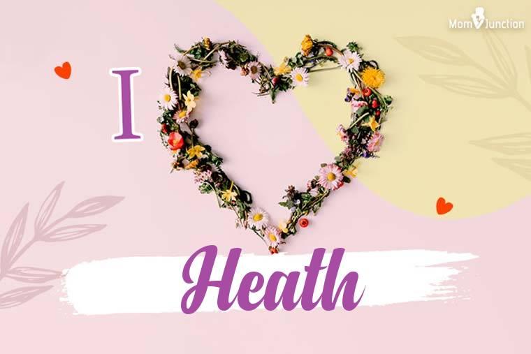 Heath Name Meaning, Origin, History, And Popularity