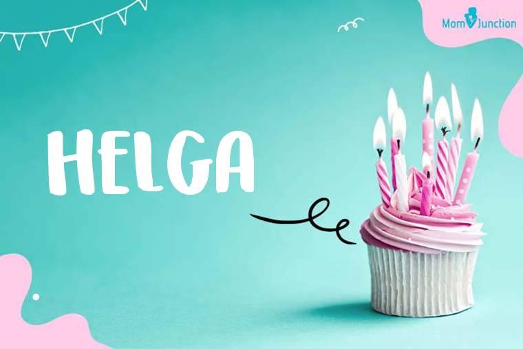 Helga Name, Meaning, Origin, History, And Popularity