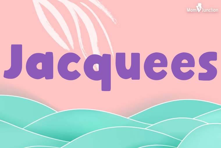 Explore Jacquees: Meaning, Origin & Popularity