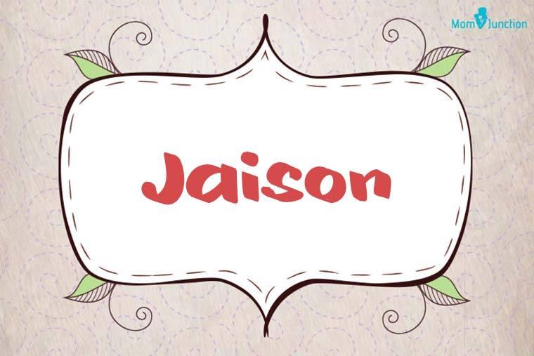 Explore Jaison Name Meaning: Guide To Origin, Popularity & Nicknames ...