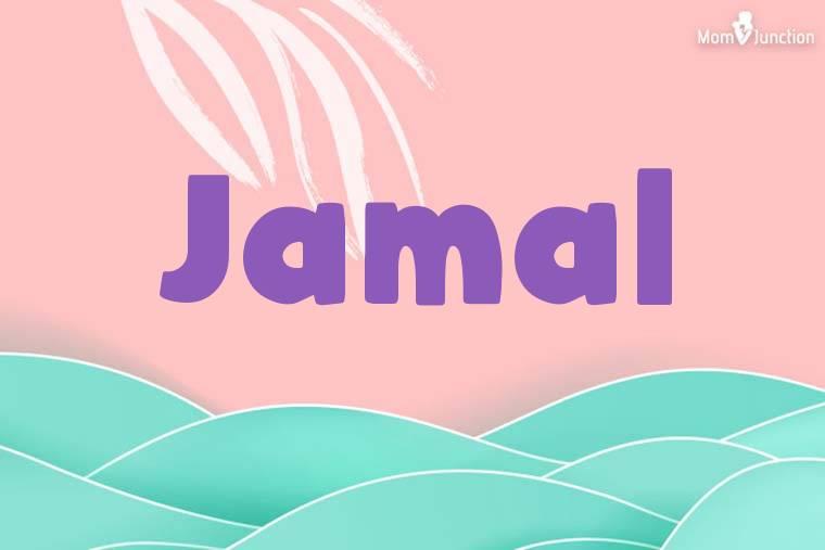 Jamal Name Meaning: Origin, History & All You Need To Know
