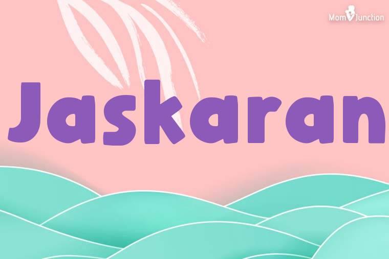 Explore Jaskaran: Meaning, Origin & Popularity