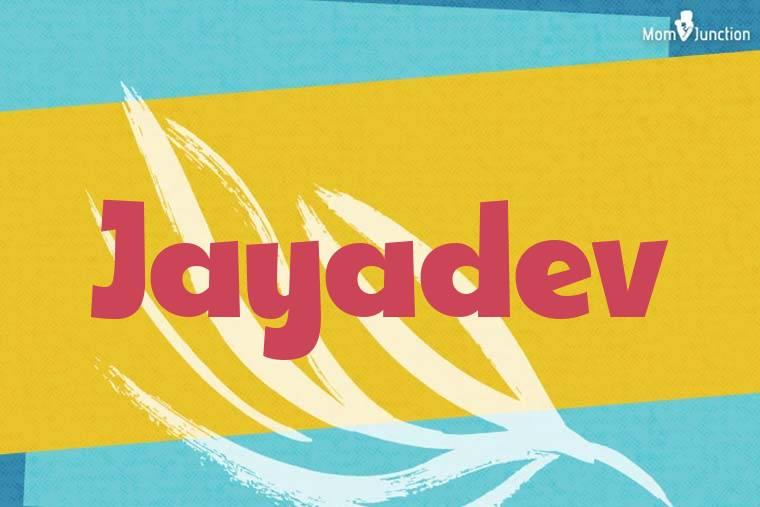Explore Jayadev: Meaning, Origin & Popularity
