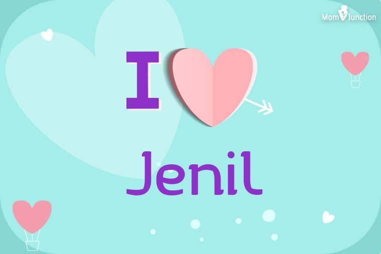Explore Jenil: Meaning, Origin & Popularity