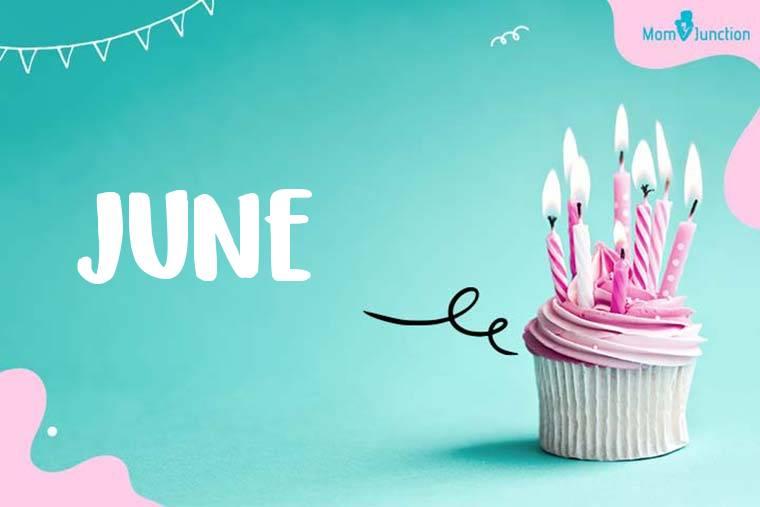 June Name Meaning And Origin: Complete Baby Name Guide