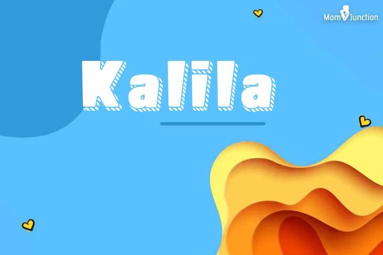 Kalila Name Meaning, Origin, History, And Popularity