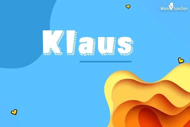 Klaus Name Meaning, Origin, History, And Popularity