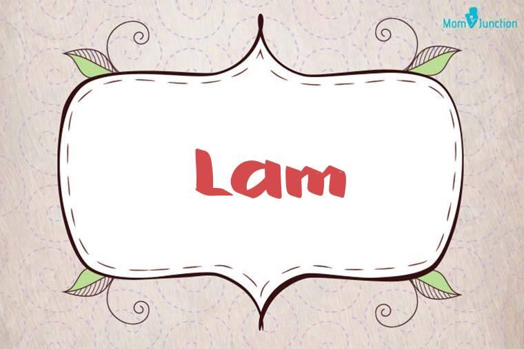 Lam Name Meaning, Origin, History, And Popularity | MomJunction