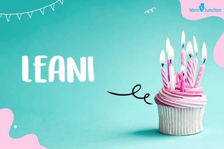 Explore Leani Name Popularity, Variations & Nicknames: Complete Guide ...