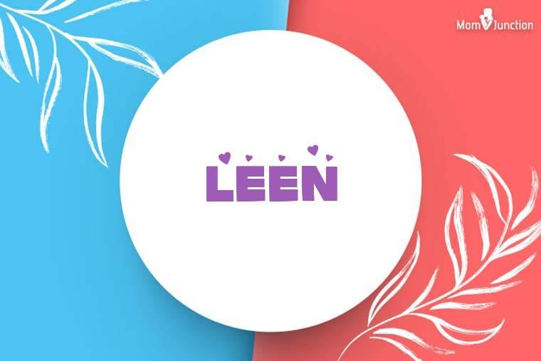 Leen Name Meaning, Origin, History, And Popularity