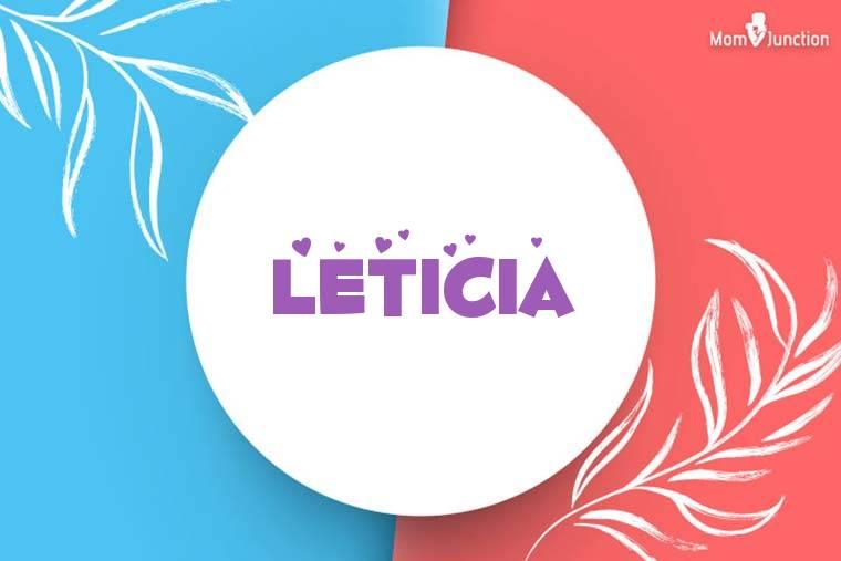 Leticia Name Meaning, Origin, History, And Popularity