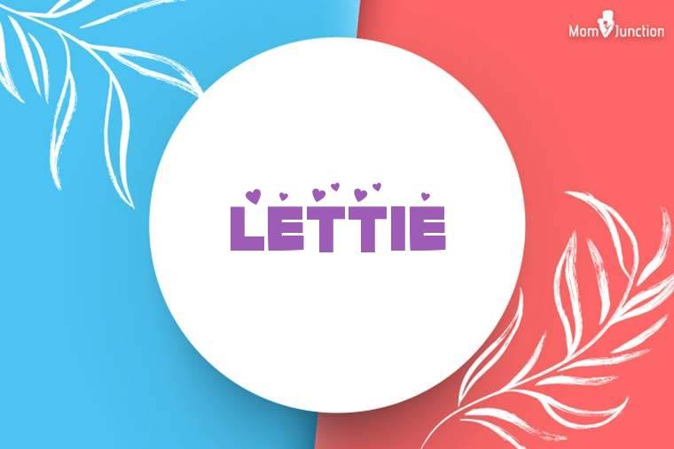 Lettie Name Meaning, History & Popularity: 2025 Guide