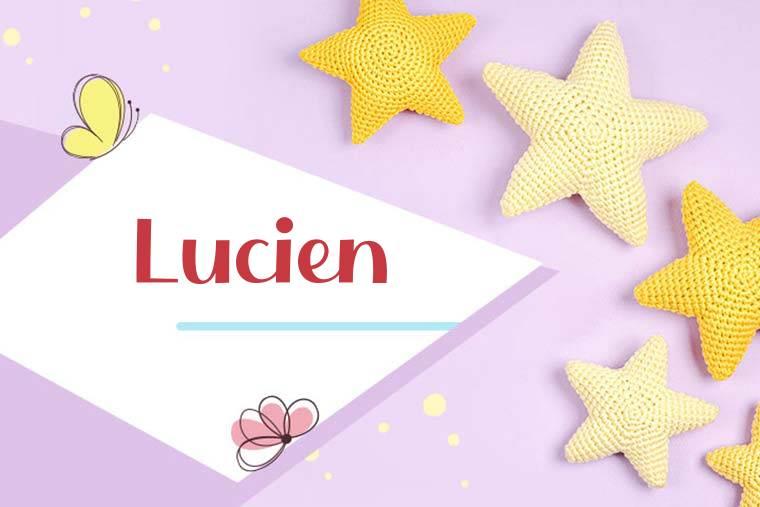 Lucien Name Meaning, Origin, History, and Popularity