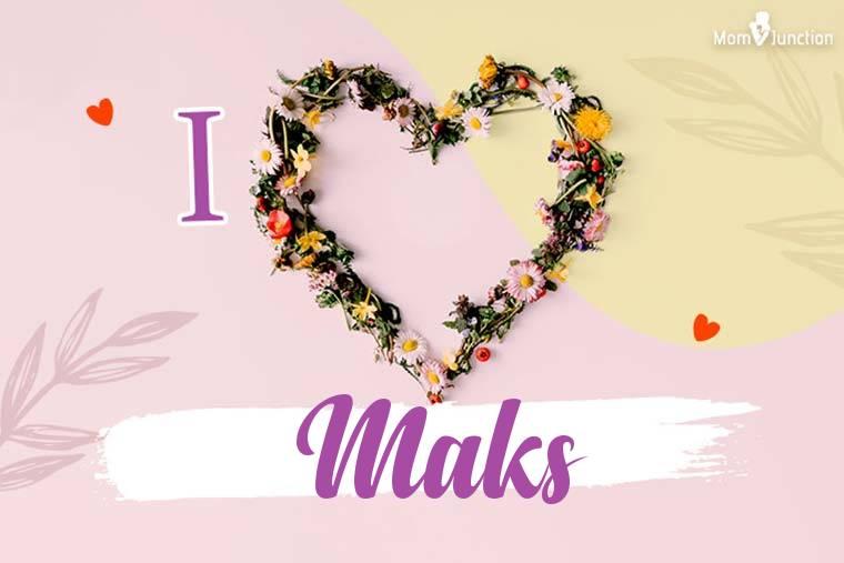 Explore Maks: Meaning, Origin & Popularity