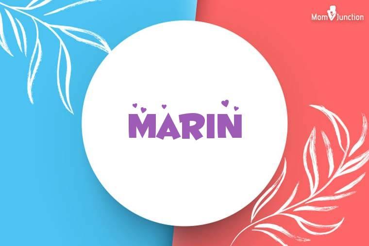 Marin Baby Name Meaning: Complete Guide To Origin & Popularity