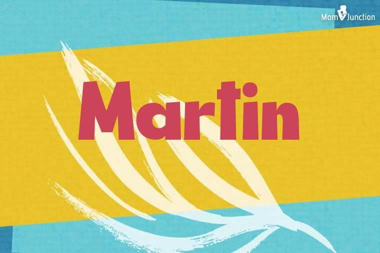 Martin Name Origin, Meaning, And History: Expert Insights