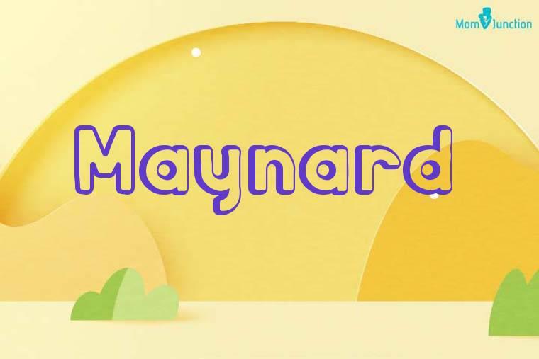 Explore Maynard: Meaning, Origin & Popularity