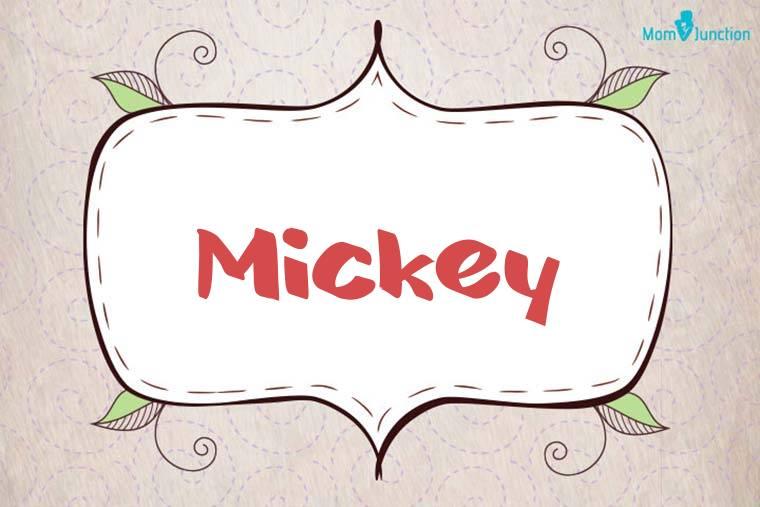 Mickey Name Meaning, Origin, History, And Popularity