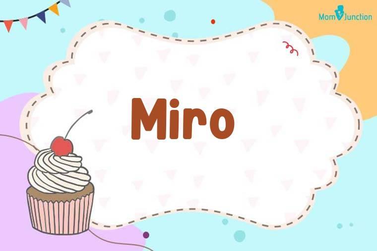 Miro Name Meaning, Origin, History, And Popularity