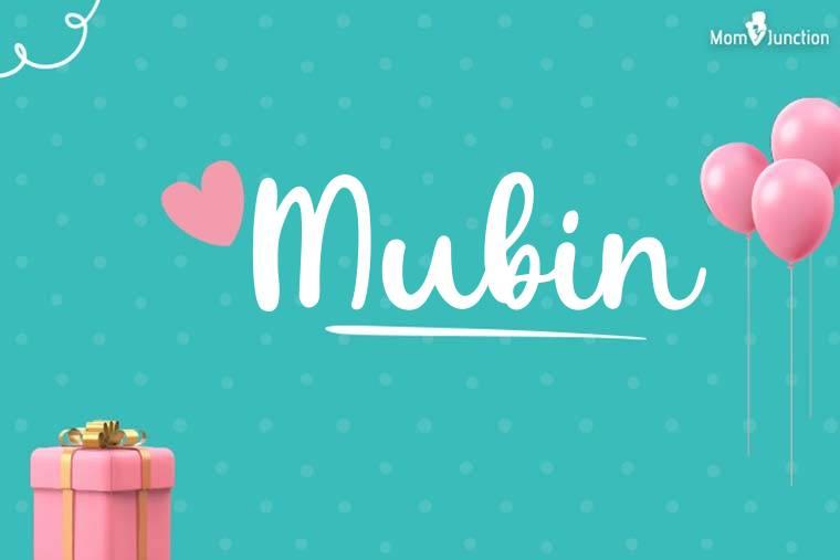 Explore Mubin: Meaning, Origin & Popularity