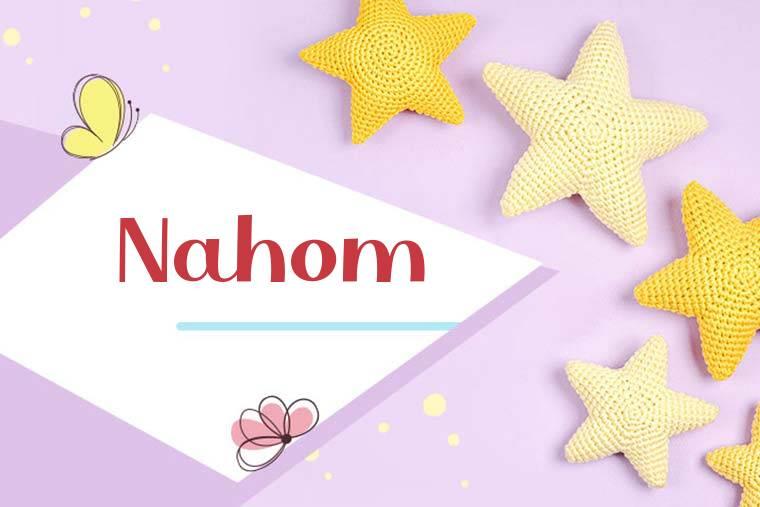 Explore Nahom Name Guide: Meaning, Popularity & Pronunciation: Meaning ...