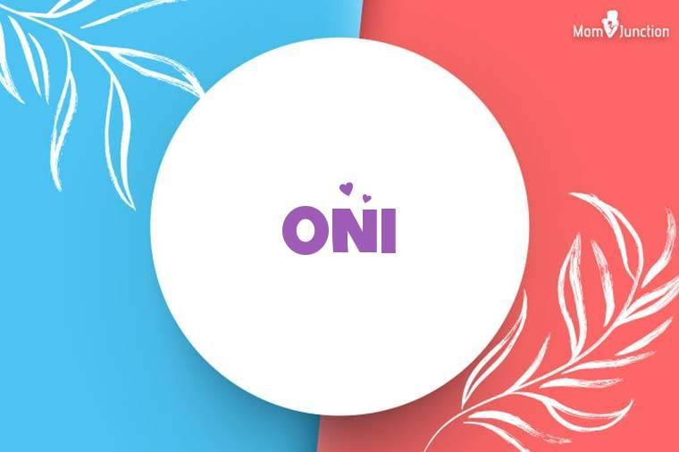 Oni Name Meaning, Origin, History, And Popularity