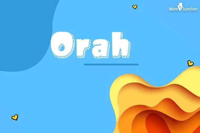 Orah Name Meaning and Origin: A Complete Guide