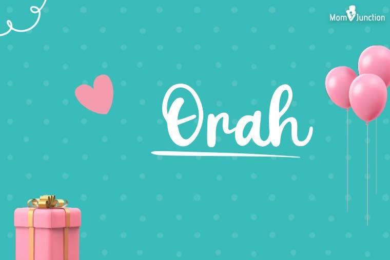 Orah Name Meaning and Origin: A Complete Guide