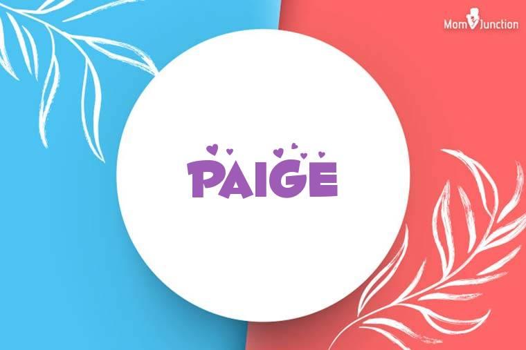 Paige Name Meaning: A Complete Guide To History & Popularity