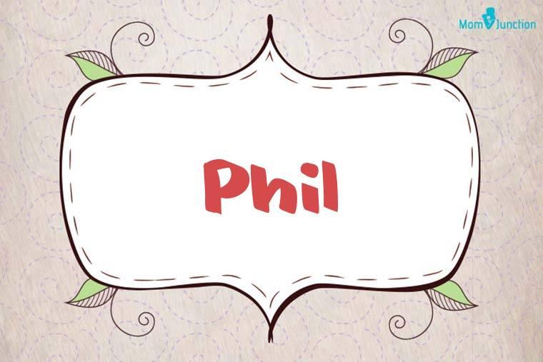 Phil Name Meaning, Origin, History, And Popularity