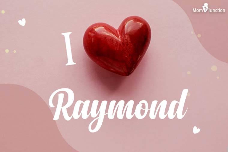 Raymond Name Meaning, Origin, History, And Popularity