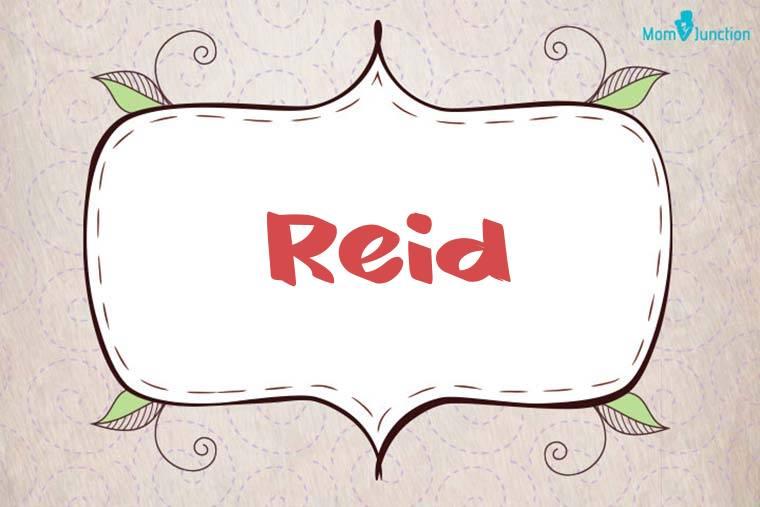 Reid Name Meaning, Origin, History, And Popularity