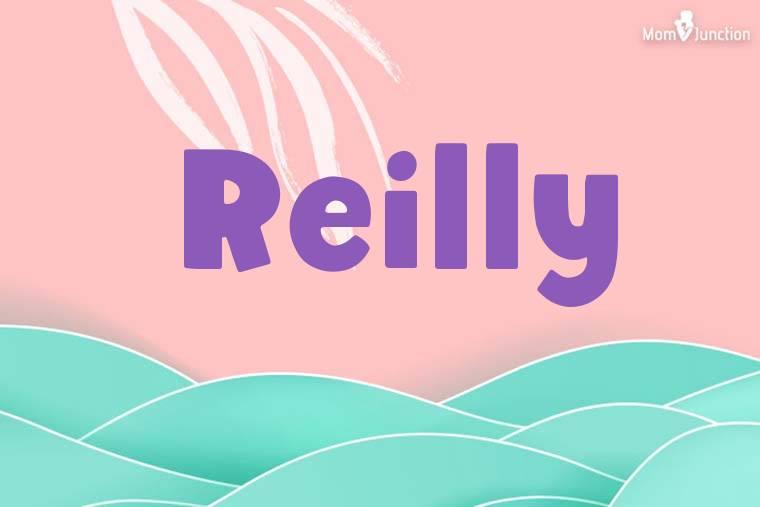 Reilly Name, Origin, Meaning, And History And Popularity