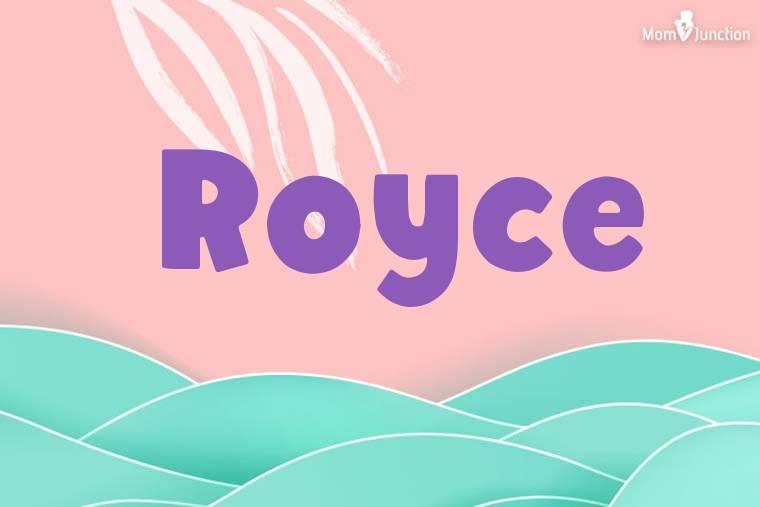Royce Name, Meaning, Origin, History And Popularity