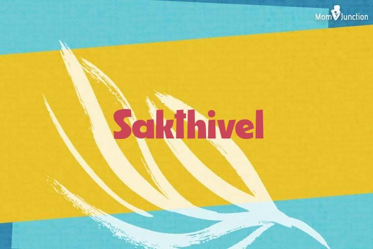 Explore Sakthivel: Meaning, Origin & Popularity