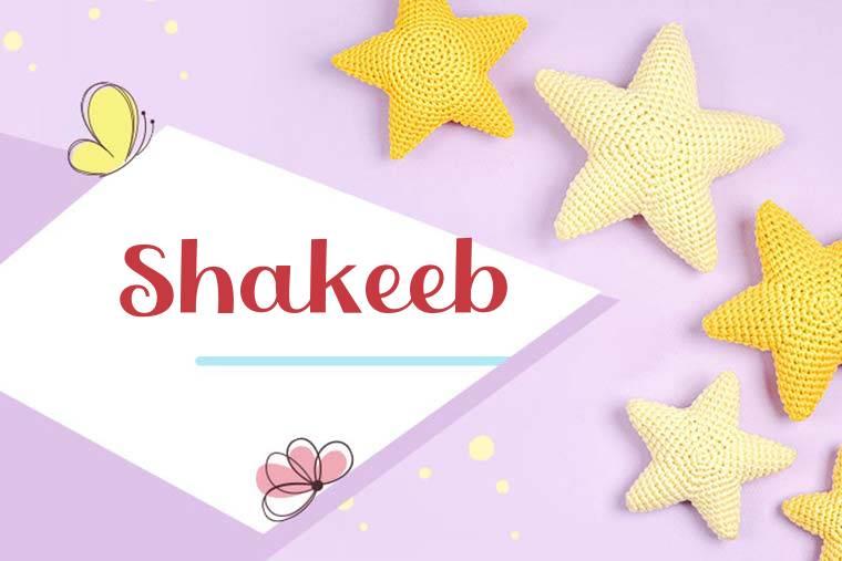 Explore Shakeeb: Meaning, Origin & Popularity