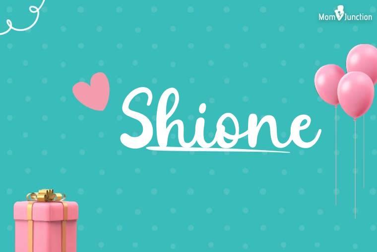 Explore Shione: Meaning, Origin & Popularity