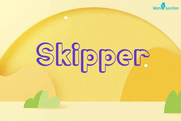 Explore Skipper: Meaning, Origin & Popularity