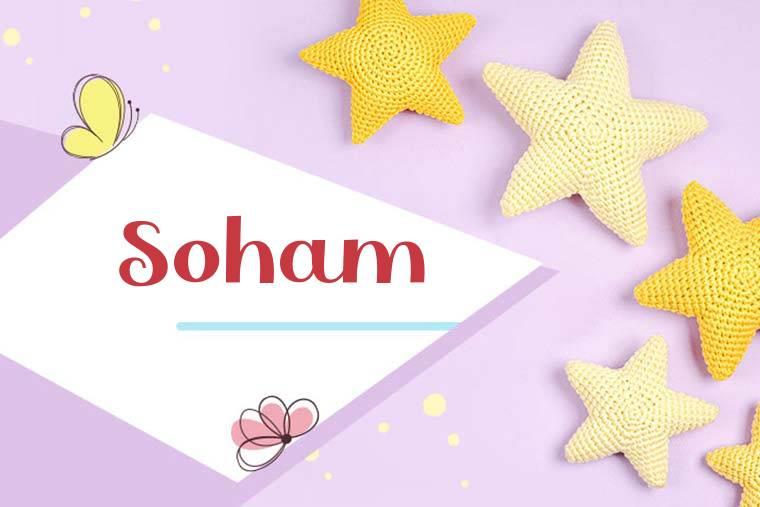 Explore Soham: Meaning, Origin & Popularity