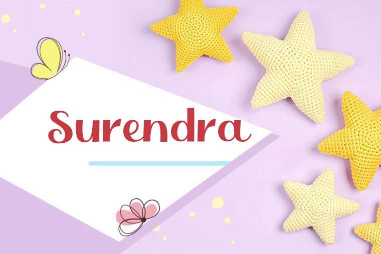 Explore Surendra: Meaning, Origin & Popularity