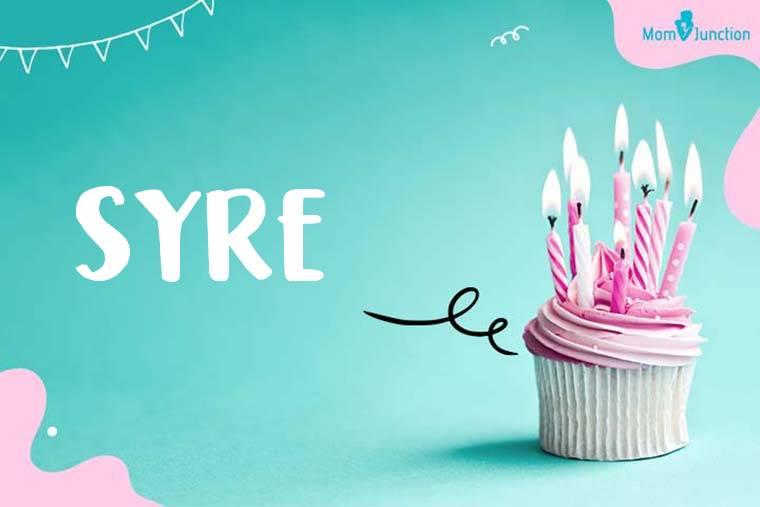 Explore Syre: Meaning, Origin & Popularity