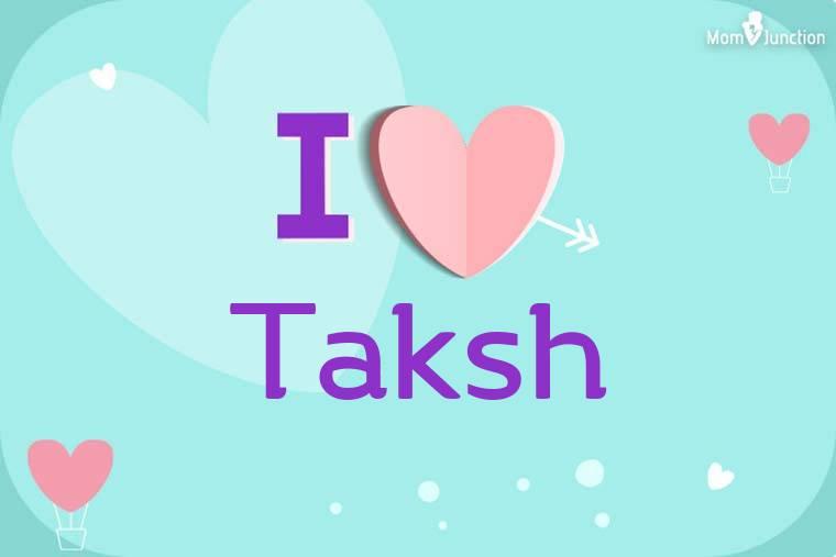 Explore Taksh: Meaning, Origin & Popularity