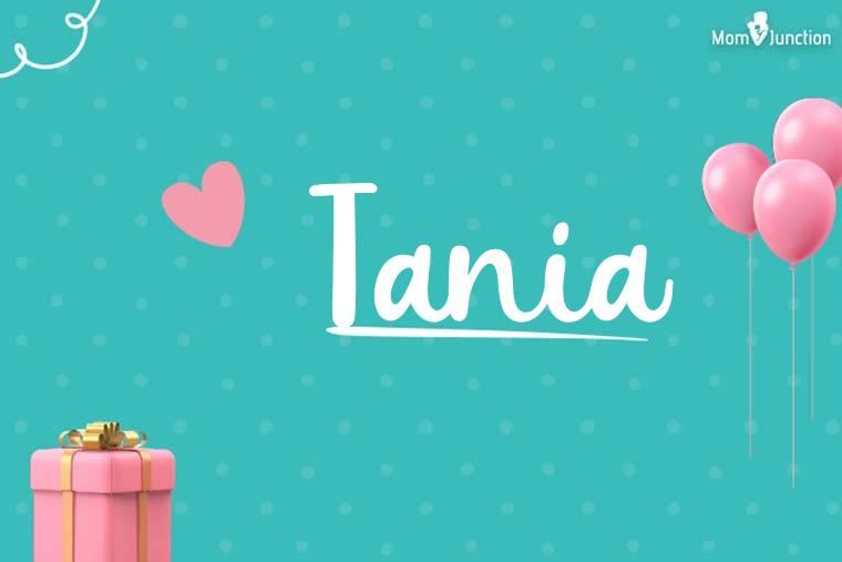 Tania Name Meaning, Origin, History, And Popularity