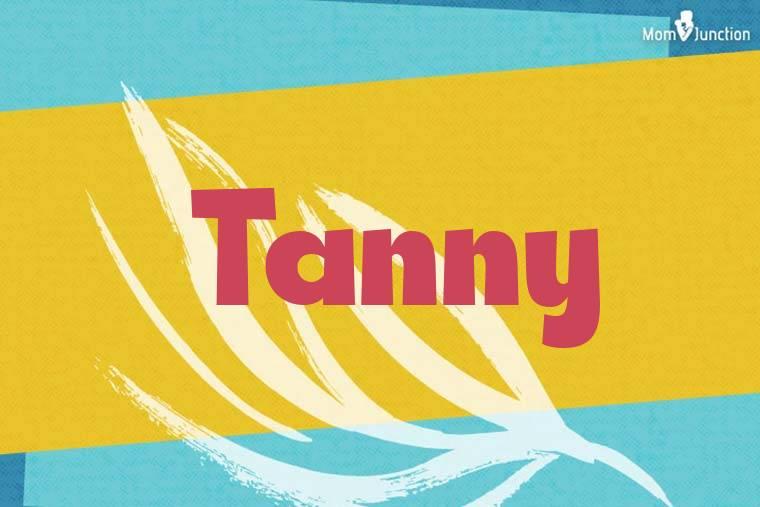 Explore Tanny Name Meaning: Everything You Need To Know: Meaning ...