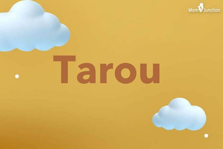 Explore Tarou: Meaning, Origin & Popularity