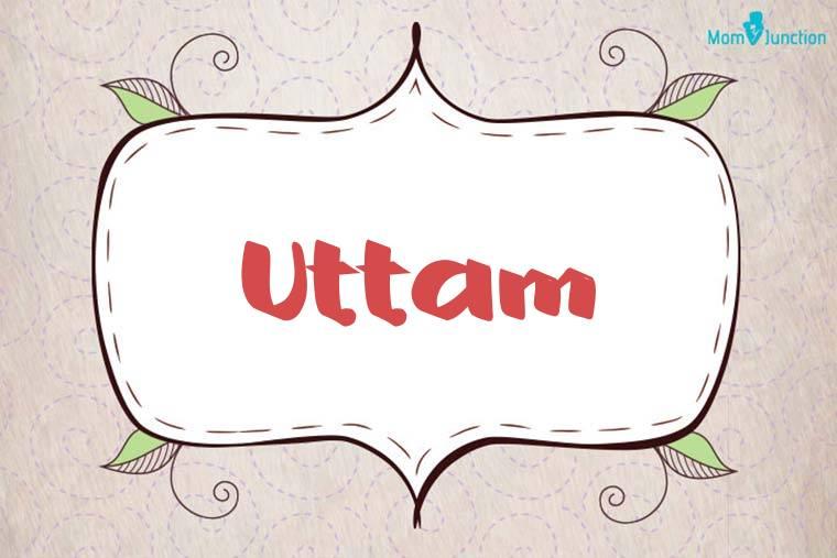 Explore Uttam: Meaning, Origin & Popularity